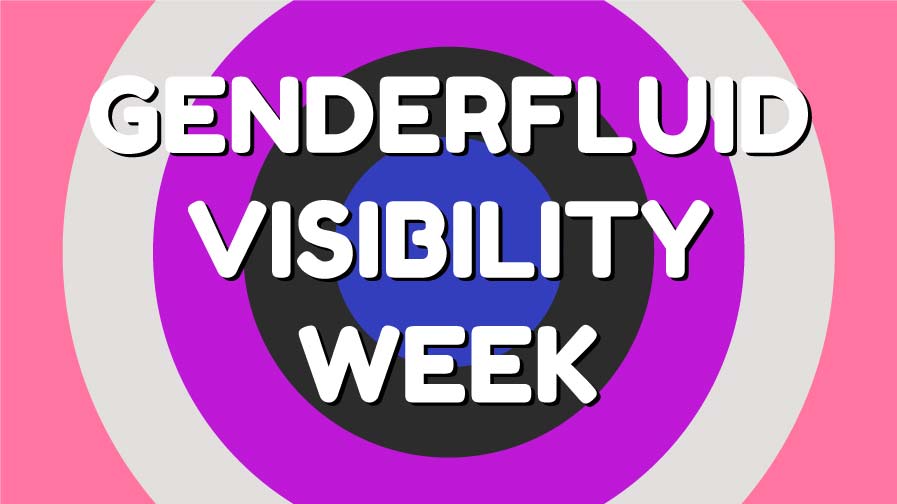 Gender Fluid Visibility Week And What Does Gender Fluid Mean