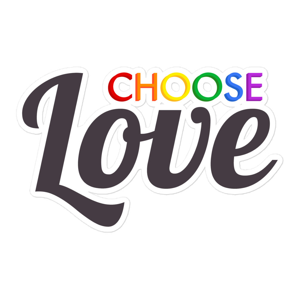 Choose Love Sticker – The Rainbow Stores